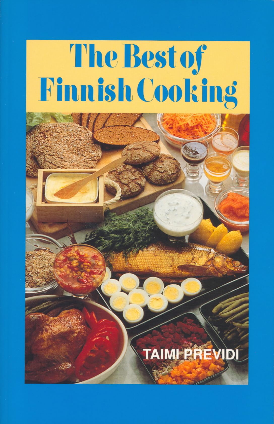 The Best of Finnish Cooking: Taimi Previdi, Previdi, Taimi ...