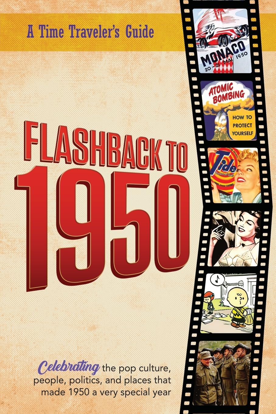Flashback to 1950 - A Time Traveler's Guide: Perfect birthday or ...