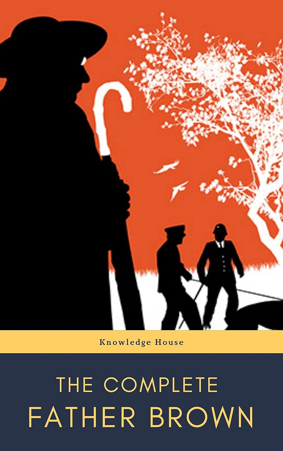 The Complete Father Brown: The Innocence of Father Brown, The Wisdom of ...