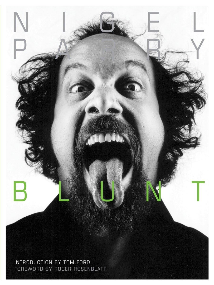 Blunt: Nigel Parry, Tom Ford, Roger Rosenblatt, Pentagram ...