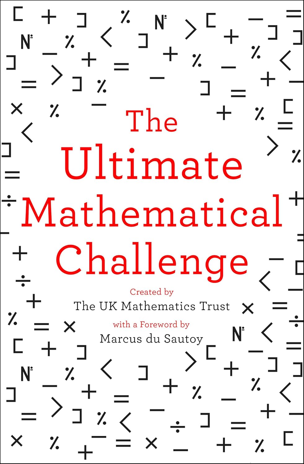 The Ultimate Mathematical Challenge: Over 365 puzzles to test your wits ...