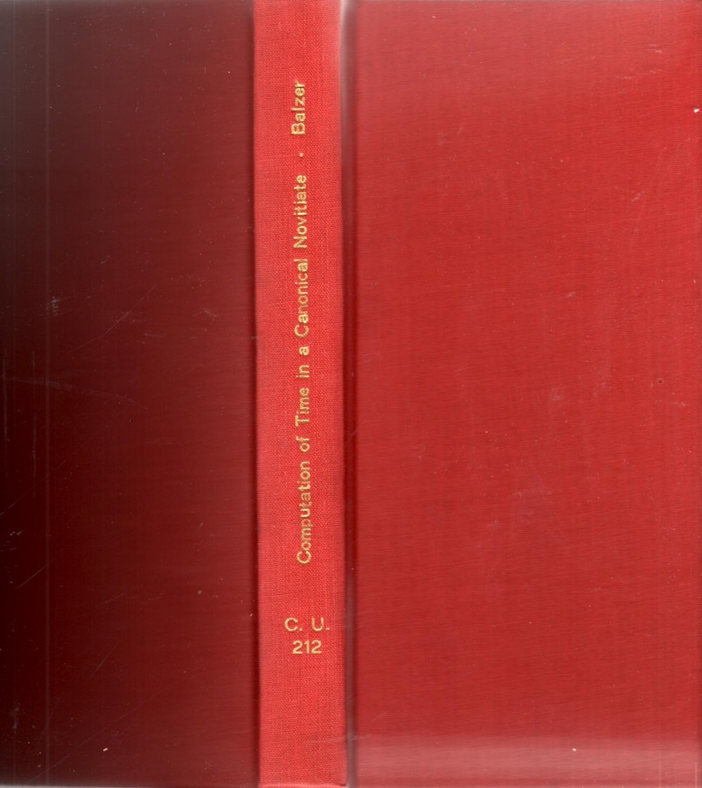 The Computation of Time in a Canonical Novitiate A Historical ...