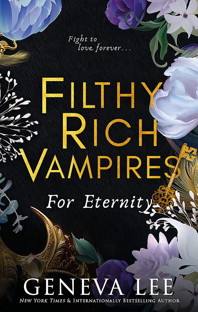 Filthy Rich Vampires: For Eternity: Amazon.co.uk: Lee, Geneva ...