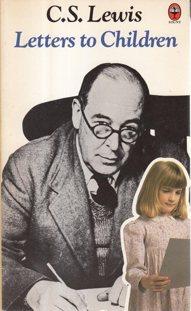 Letters to Children: C.S. Lewis, Lyle W. Dorsett, Marjorie Lamp Mead ...