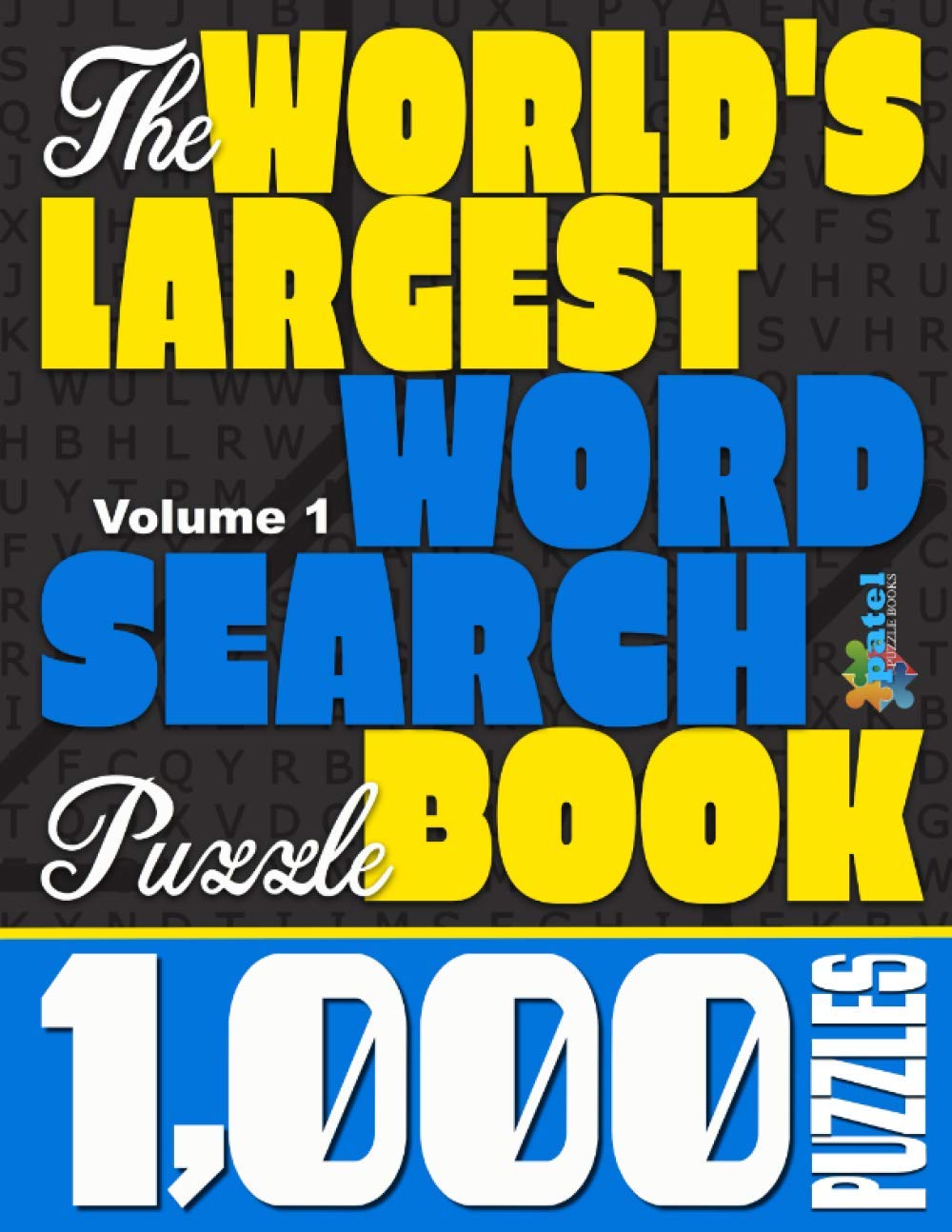 The World's Largest Word Search Puzzle Book: 1,000 Puzzles (Vol. 1): Books, Patel Puzzle ...
