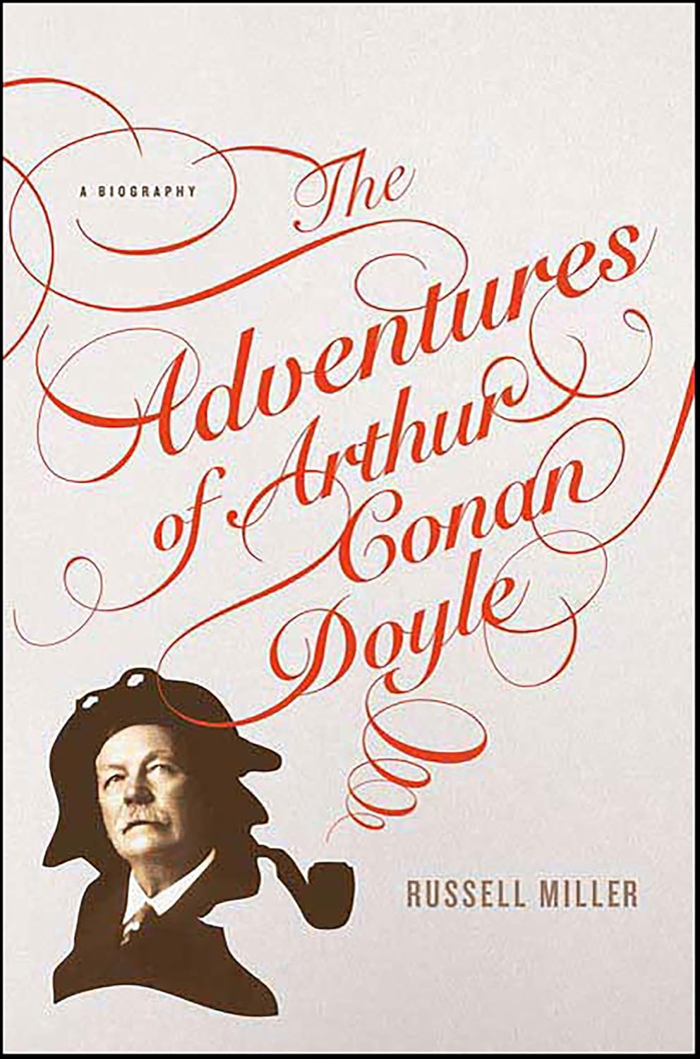 Amazon.com: The Adventures of Arthur Conan Doyle: A Biography eBook ...