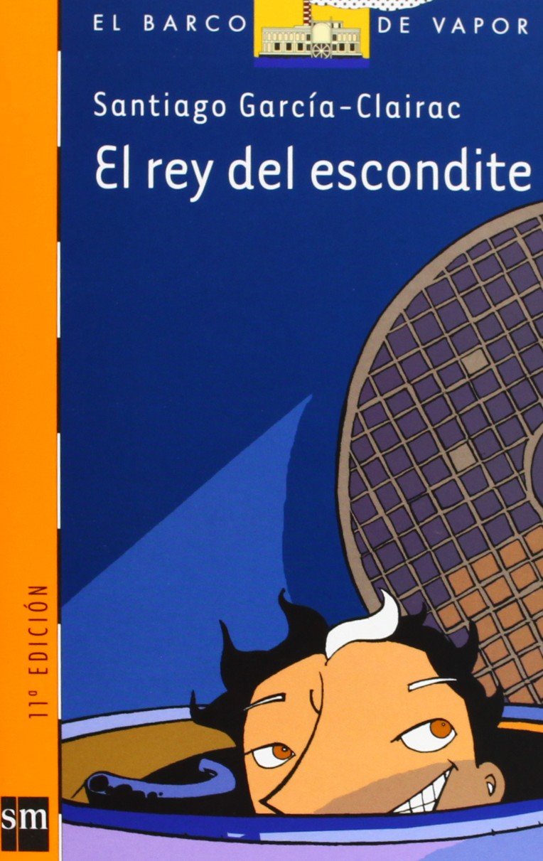 El rey del escondite: 133 (El Barco de Vapor Naranja) : García-Clairac ...