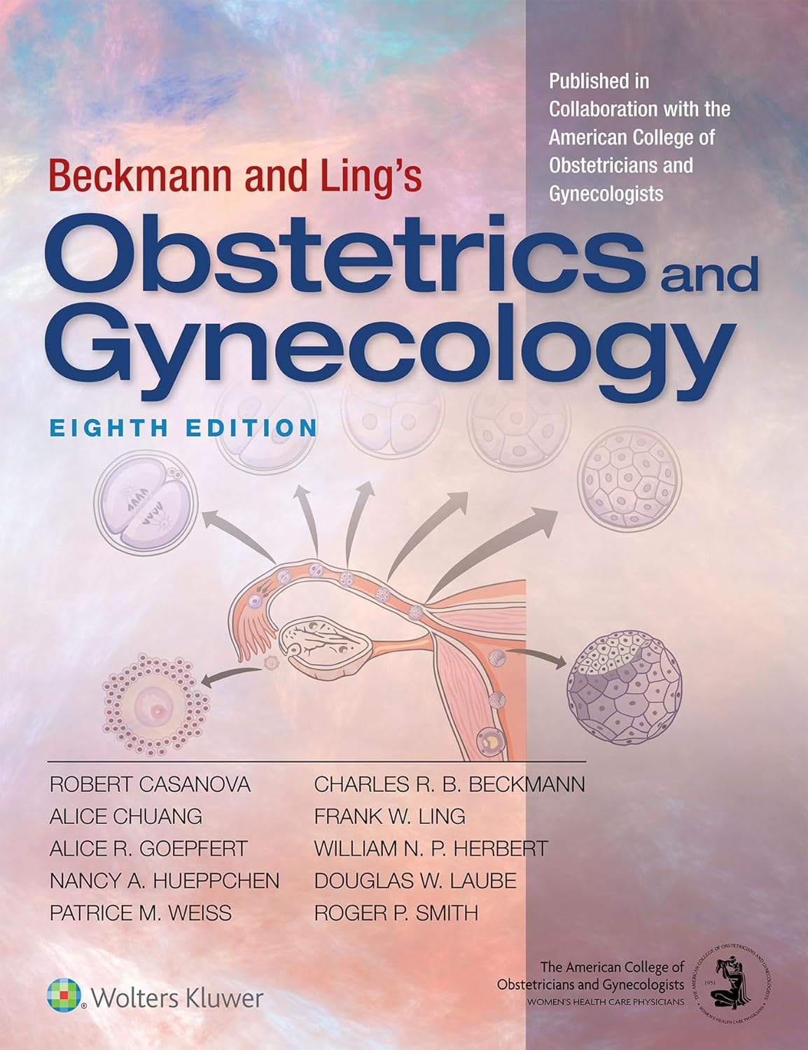 Beckmann and Ling's Obstetrics and Gynecology: 9781496353092: Medicine ...