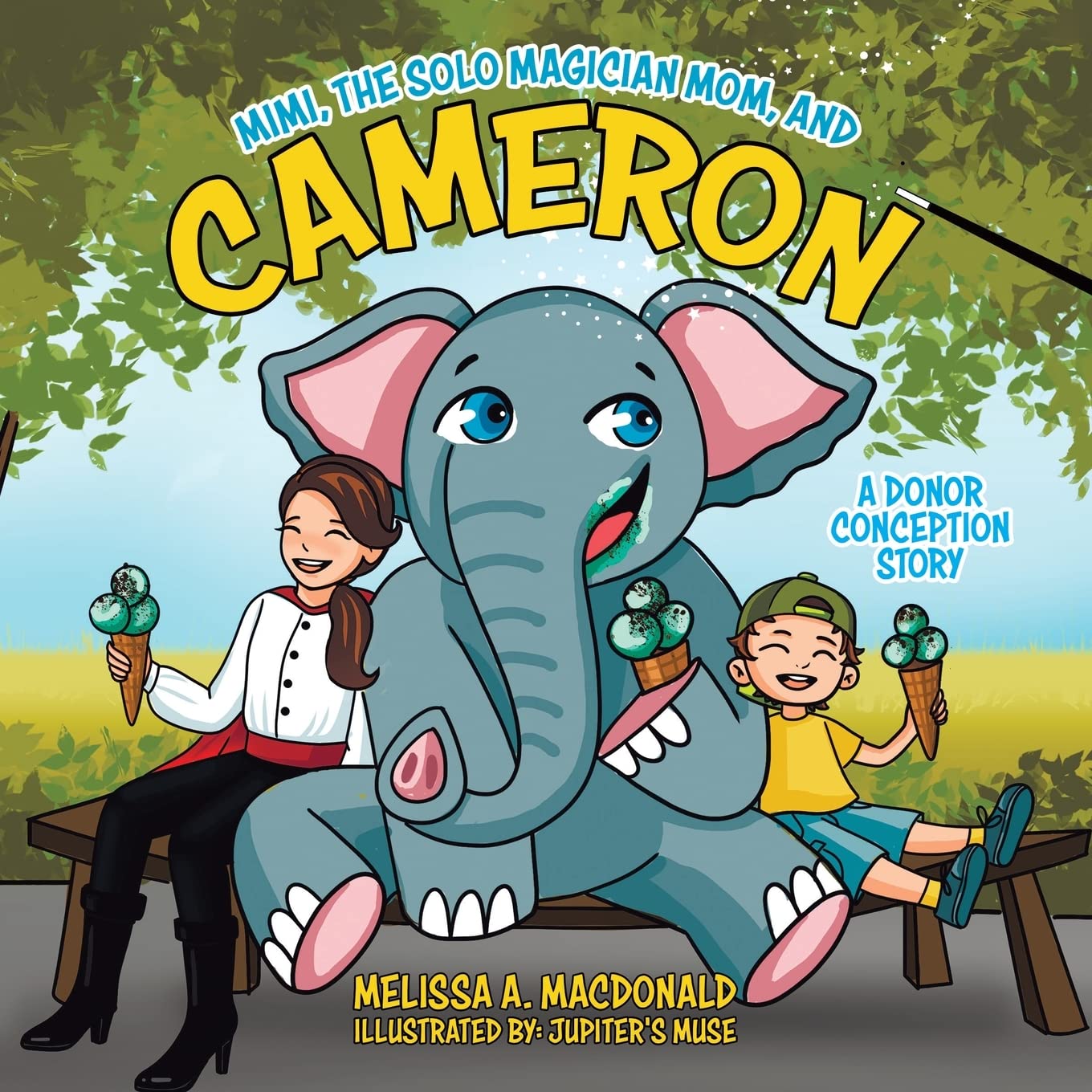 Mimi, the Solo Magician Mom, and Cameron: A Donor Conception Story ...