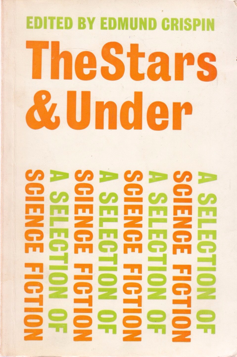 THE STARS AND UNDER: Ray Bradbury, Arthur Porges, Zenna Henderson ...