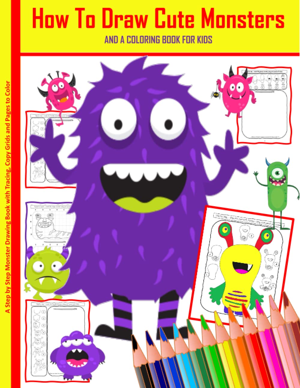 Amazon.com: How to Draw Cute Monsters And Coloring Book For Kids A Step ...