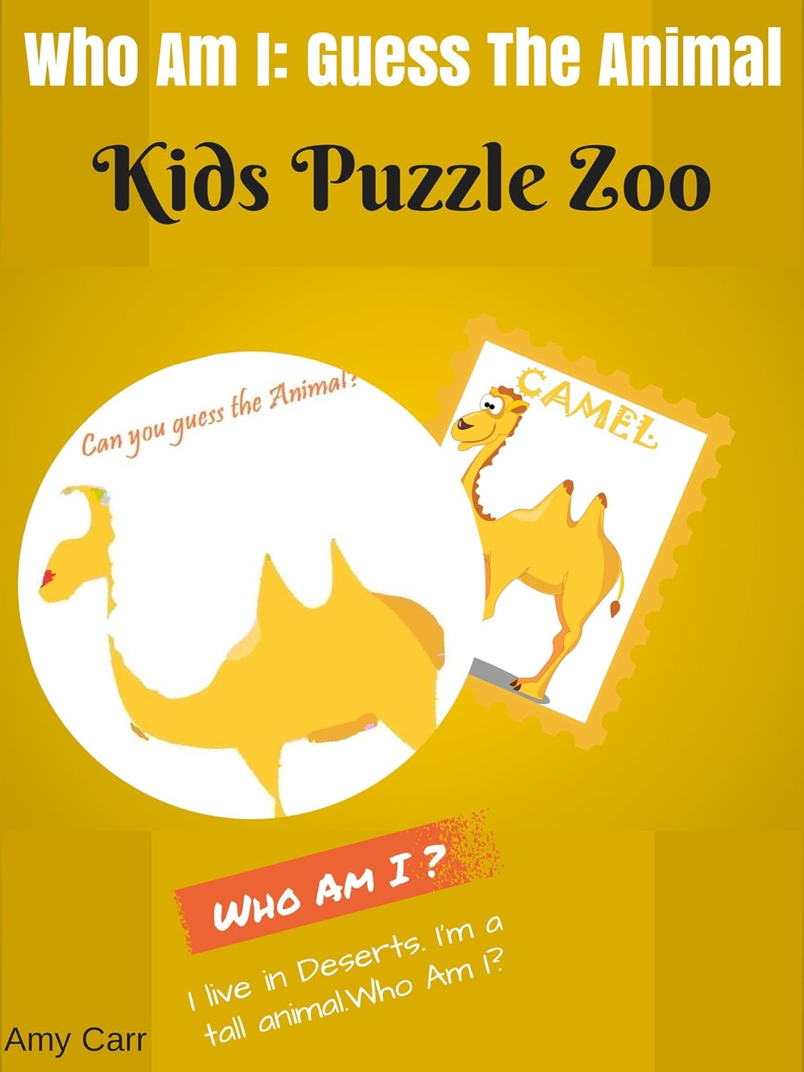 Amazon.com: Who Am I : Guess The Animal Kids Puzzle Zoo eBook : Carr ...