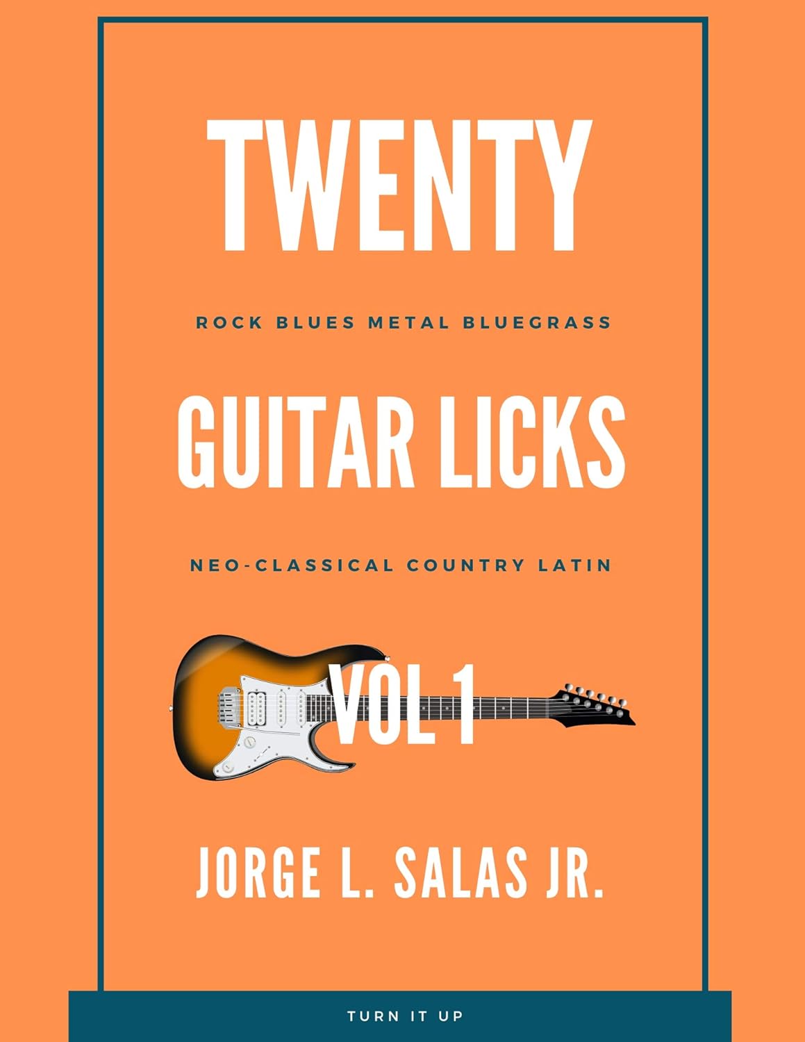 20 Guitar Licks: Volume I - Kindle edition by Salas, Jorge. Arts ...