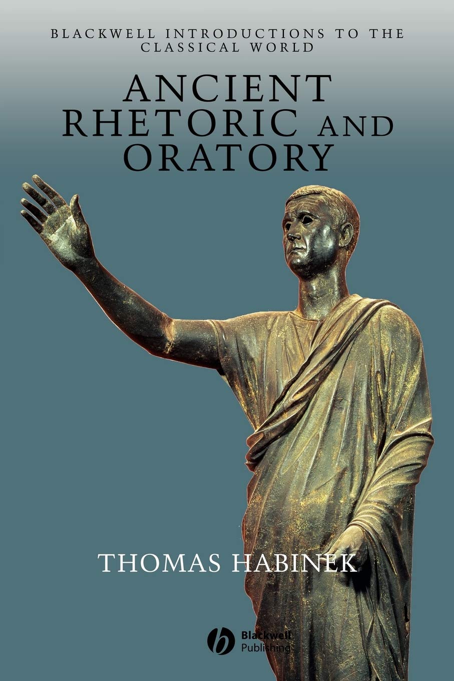 Amazon.com: Ancient Rhetoric and Oratory: 9780631235156: Habinek ...