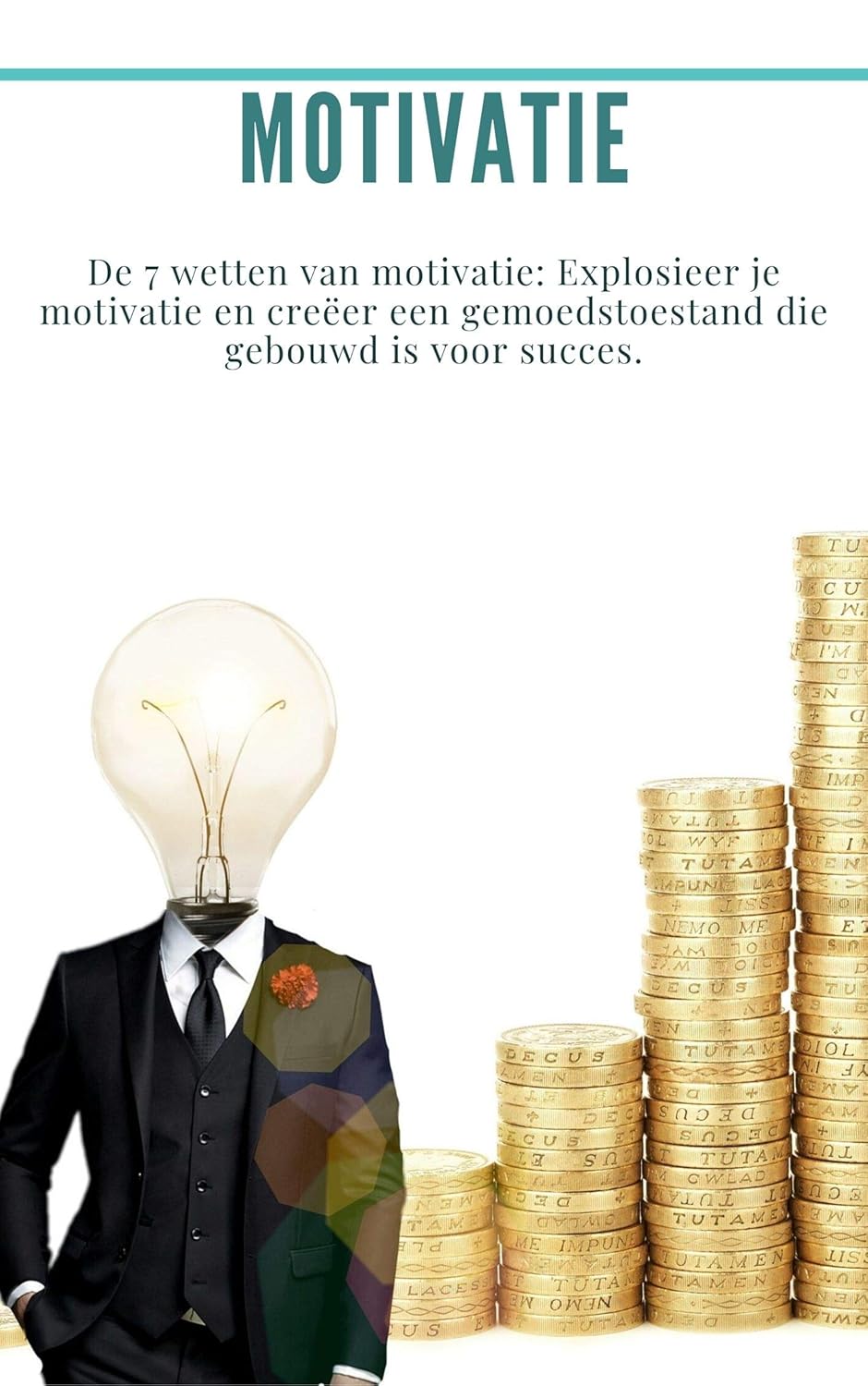 Amazon.com: Motivatie: De 7 wetten van motivatie: Explosieer je ...