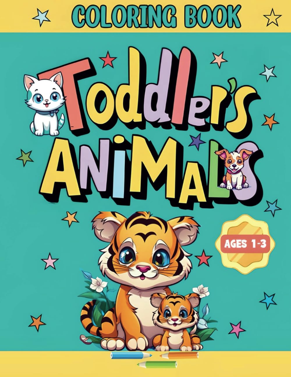 Toddlers Animals Coloring Book | My First Coloring Book | Ages 1-3 ...
