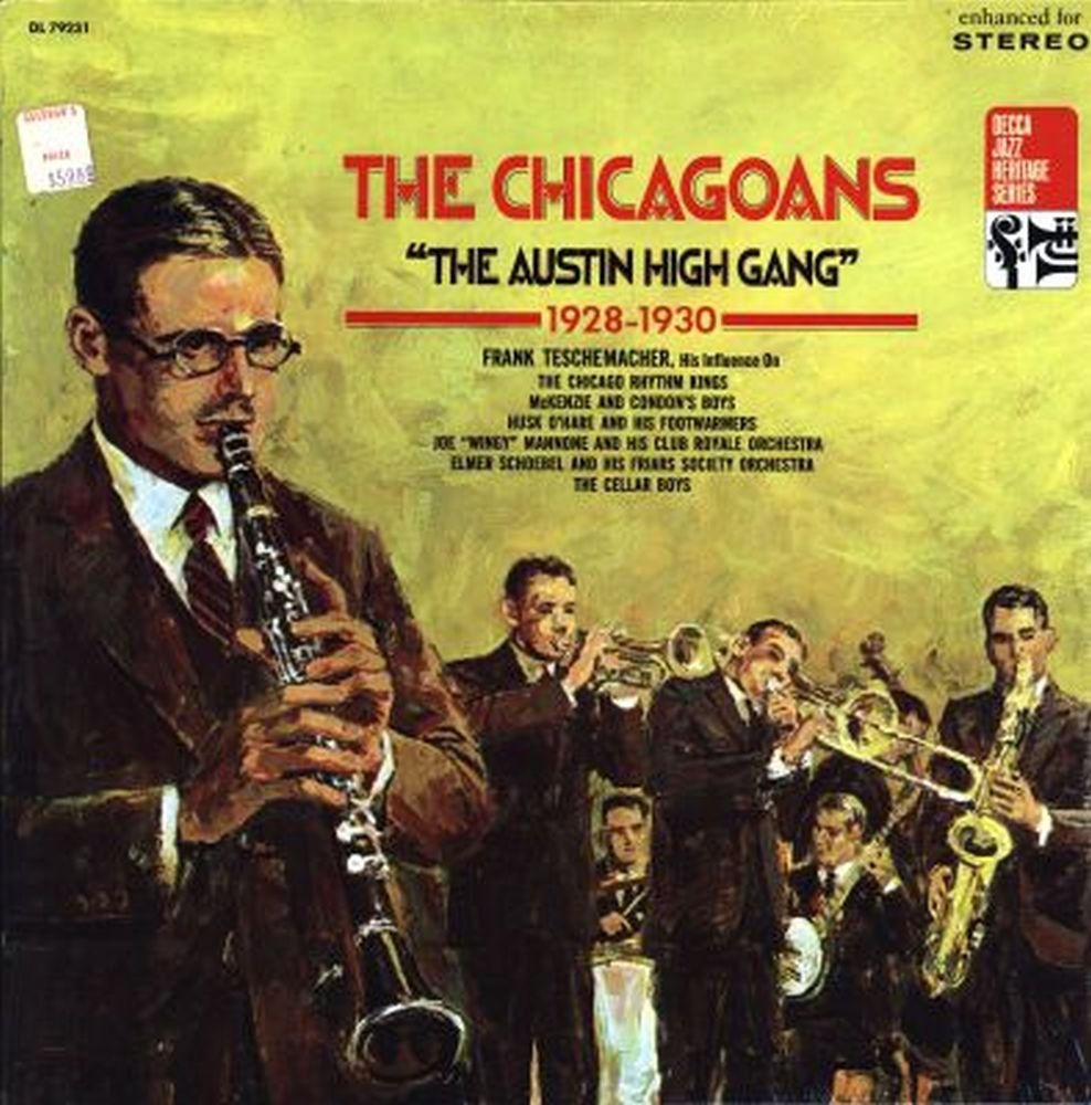 Amazon.com: The Chicagoans: "The Austin High Gang" 1928-1930: CDs & Vinyl