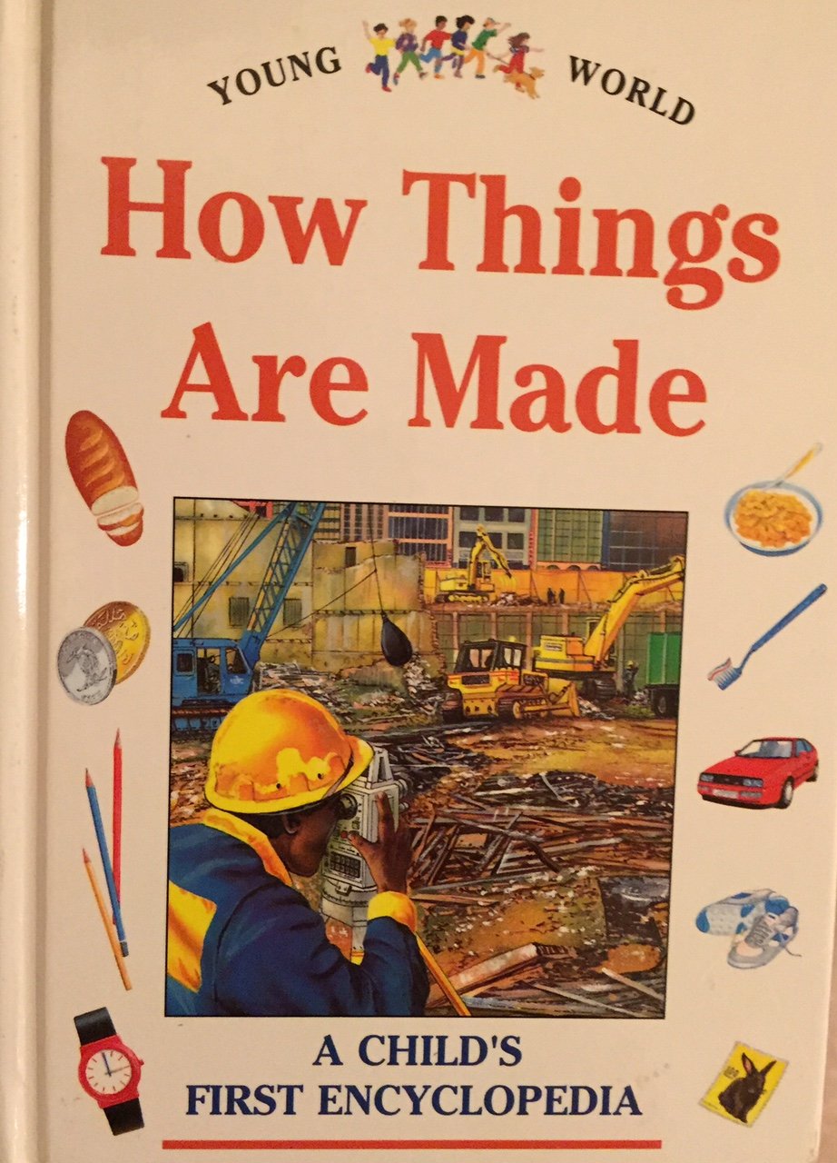 HOW THINGS ARE MADE (Young World): Parker, Steve: 9780679836957: Amazon ...