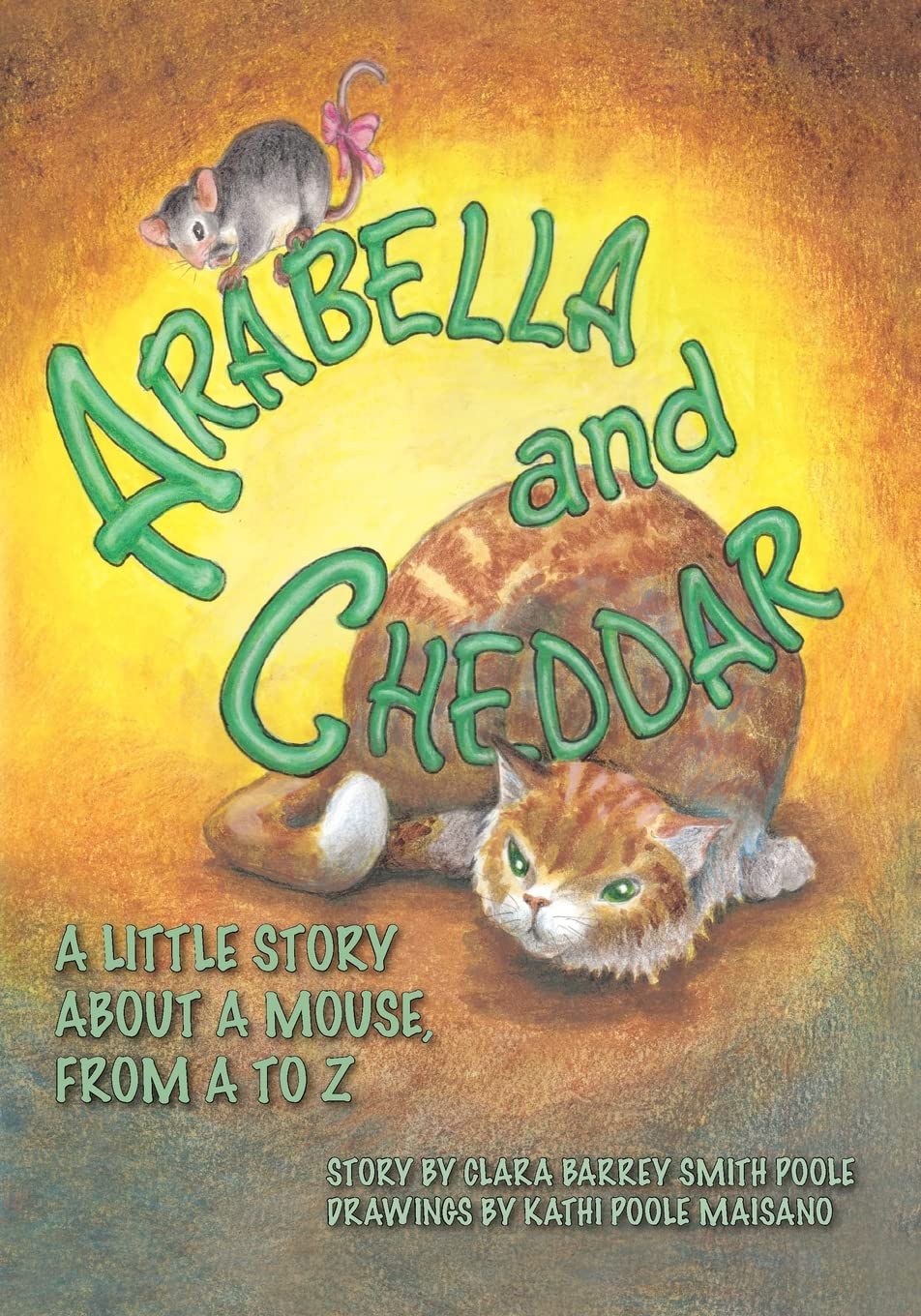 Amazon.com: Arabella and Cheddar: A Little Story About a Mouse from A ...
