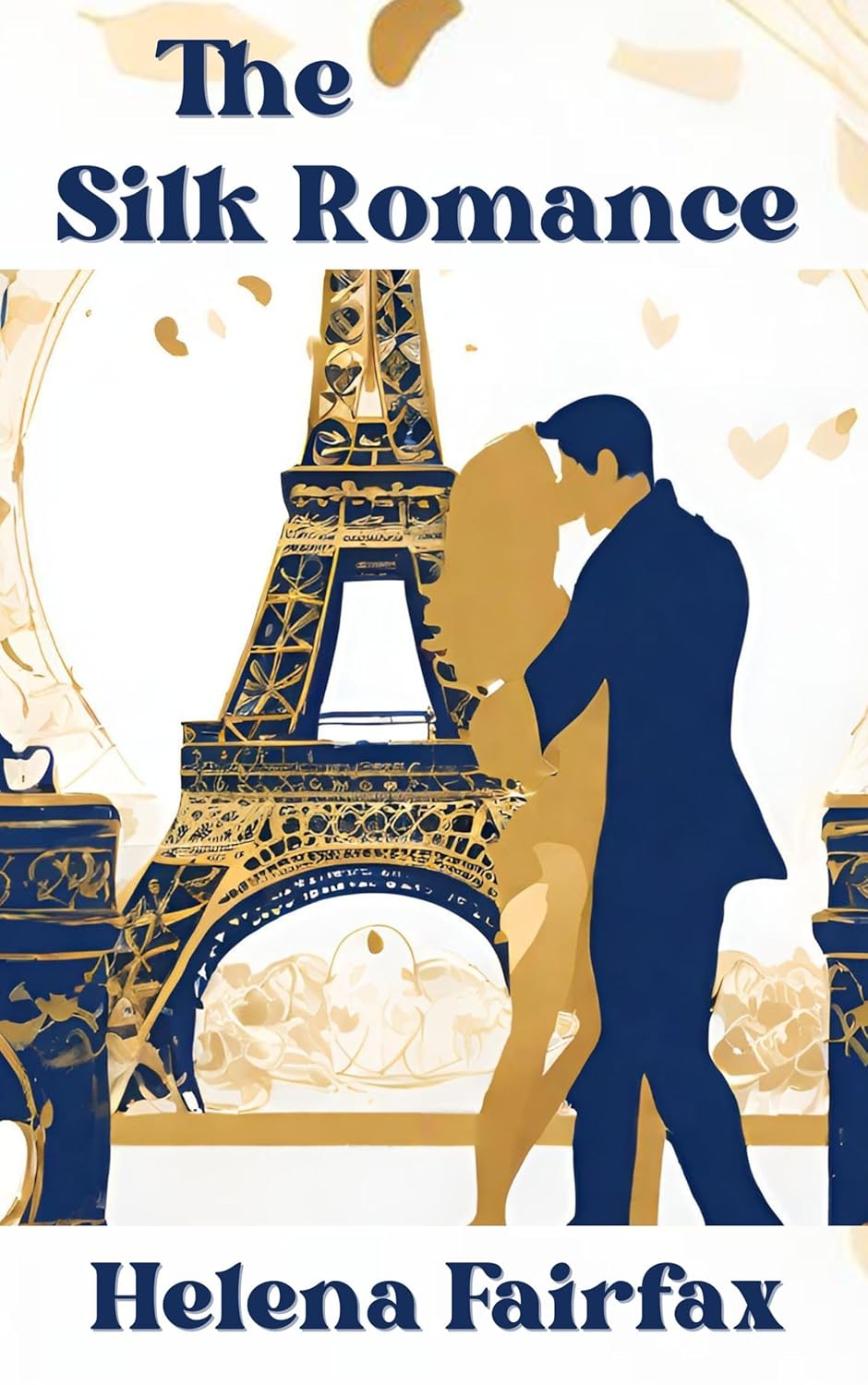 The Silk Romance: A feelgood, heartwarming romance about love, life and ...