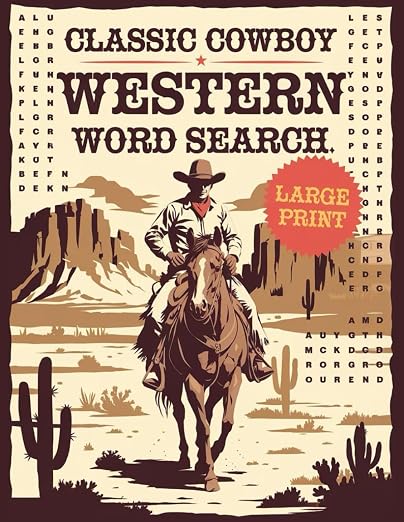 Classic Cowboy Western Word Search for Adults Large Print: Explore the ...