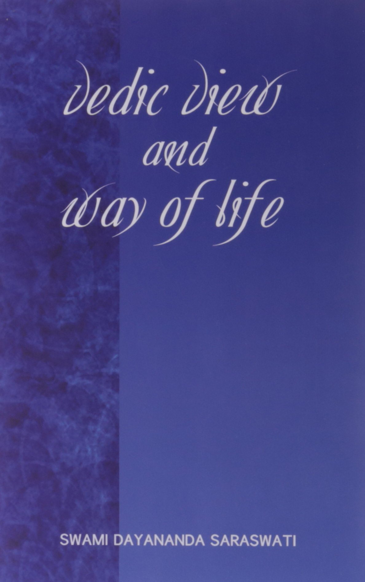 Buy Vedic View and Way of Life Book Online at Low Prices in India ...