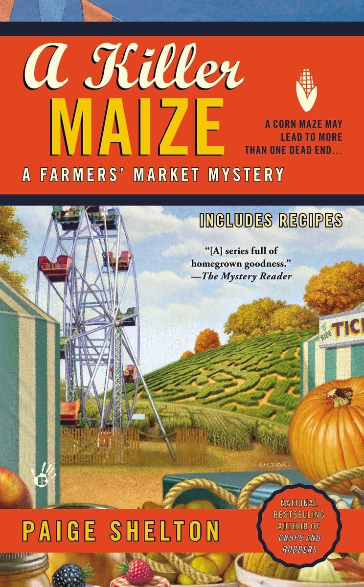 Amazon.com: A Killer Maize (A Farmers' Market Mystery): 9780425251744 ...