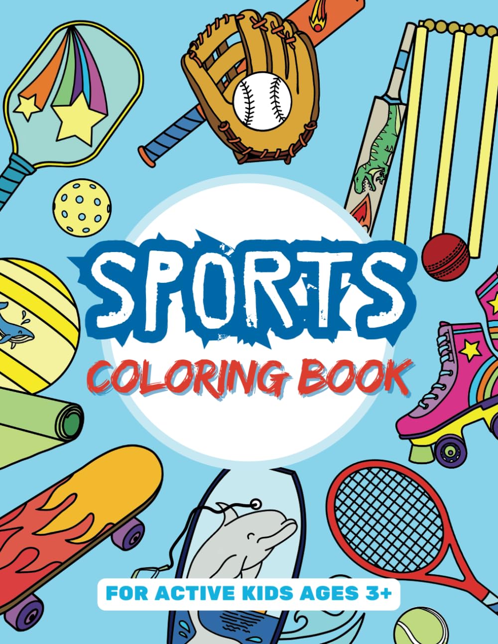 Sports Coloring Book for Active Kids Ages 3+: 50 Fun and Simple Sports ...