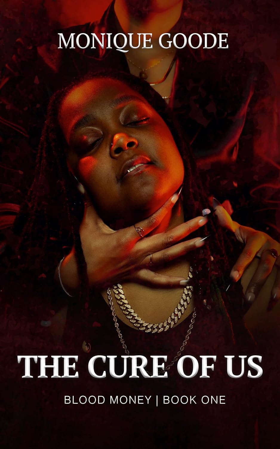 The Cure of Us (Blood Money Book 1) - Kindle edition by Goode, Monique ...