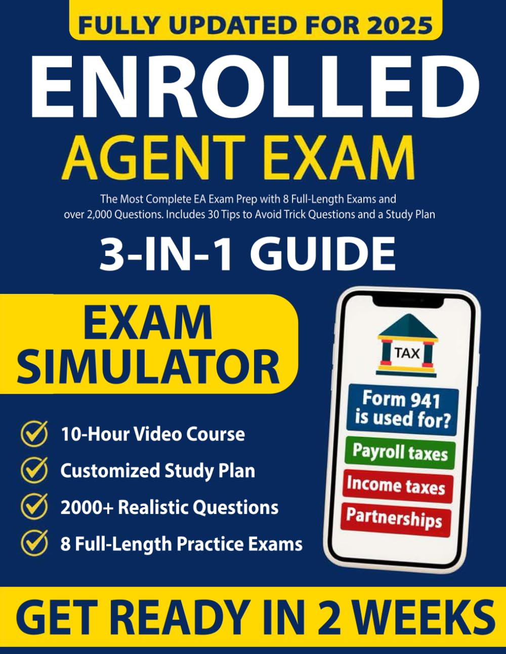 Enrolled Agent Study Guide 3-in-1: The Most Complete EA Exam Prep with ...