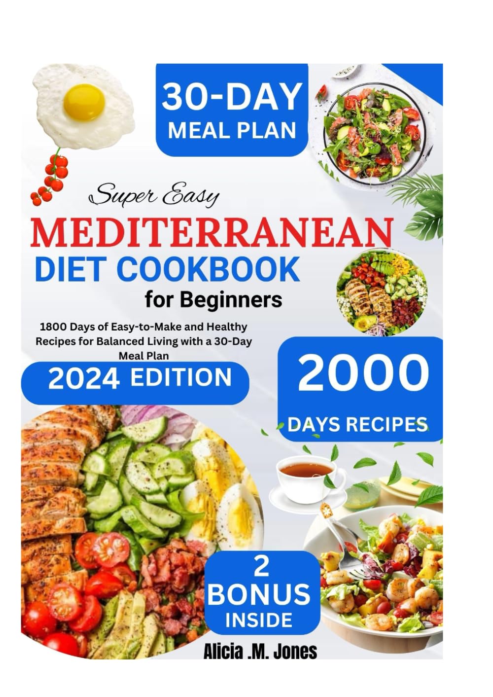 Super Easy Mediterranean Diet Cookbook for Beginners: 1800 days of easy ...
