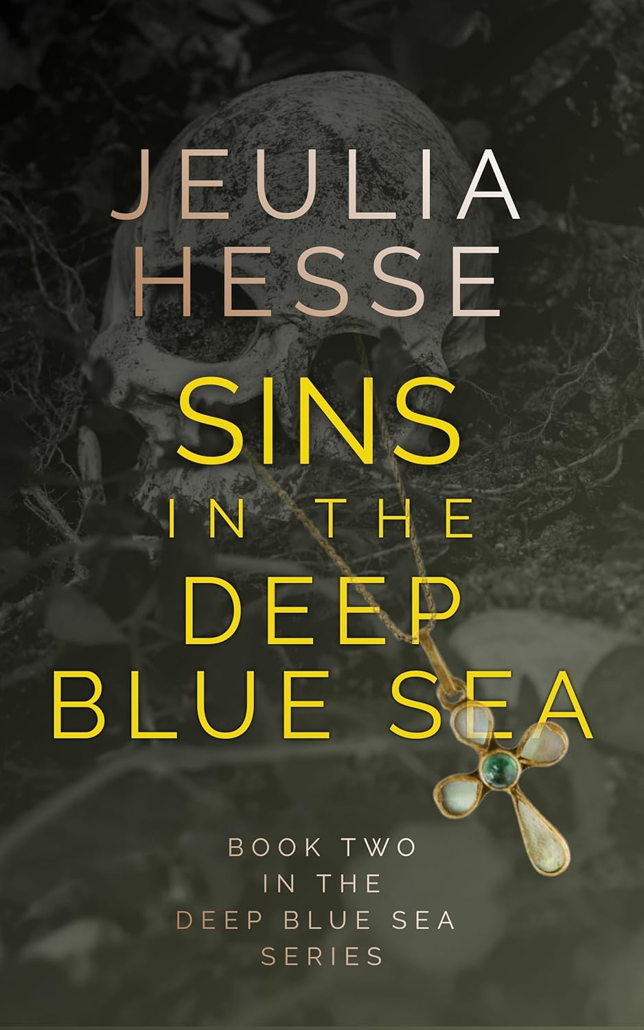 Sins in the Deep Blue Sea (Deep Blue Sea Series Book 2) eBook : Hesse ...