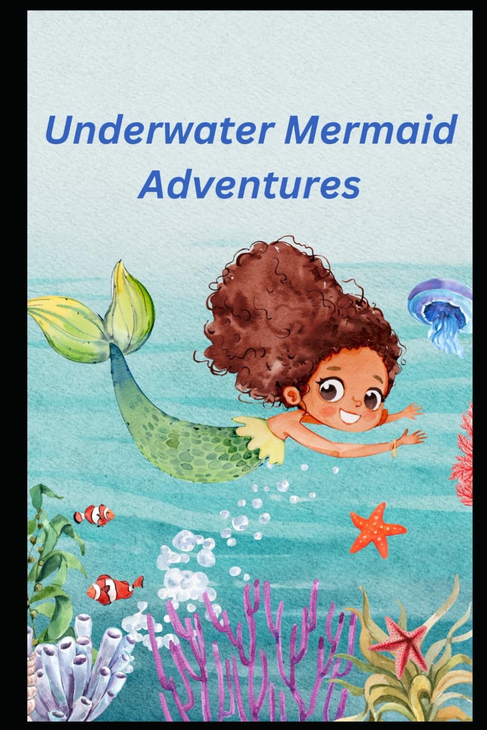 Underwater Mermaid Adventures: Coloring Book: Conger, Lisa ...