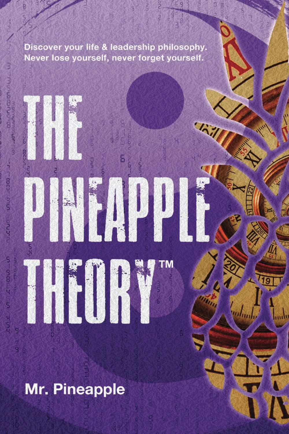 The Pineapple Theory (4 books in 1): Discover your life & leadership ...