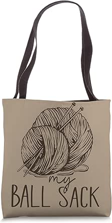 Amazon.com: My Ball Sack | Knitting Themed Tote Bag : Clothing, Shoes ...