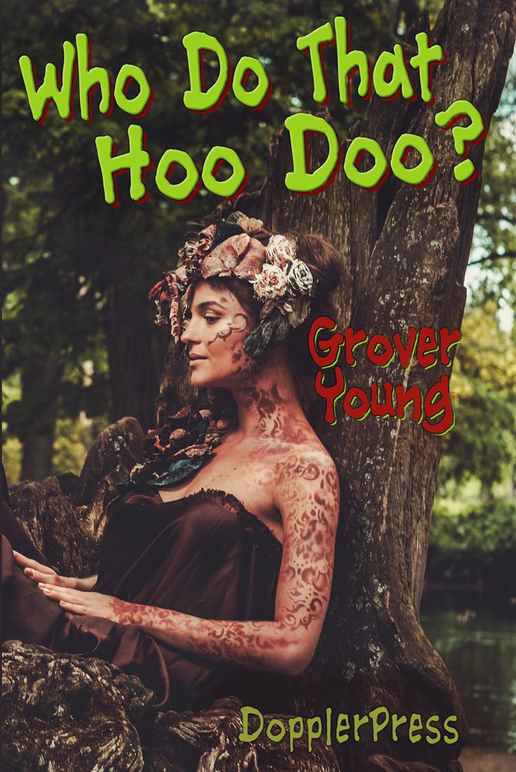 Amazon.com: Who Do That Hoo Doo? eBook : Young, Grover: Kindle Store