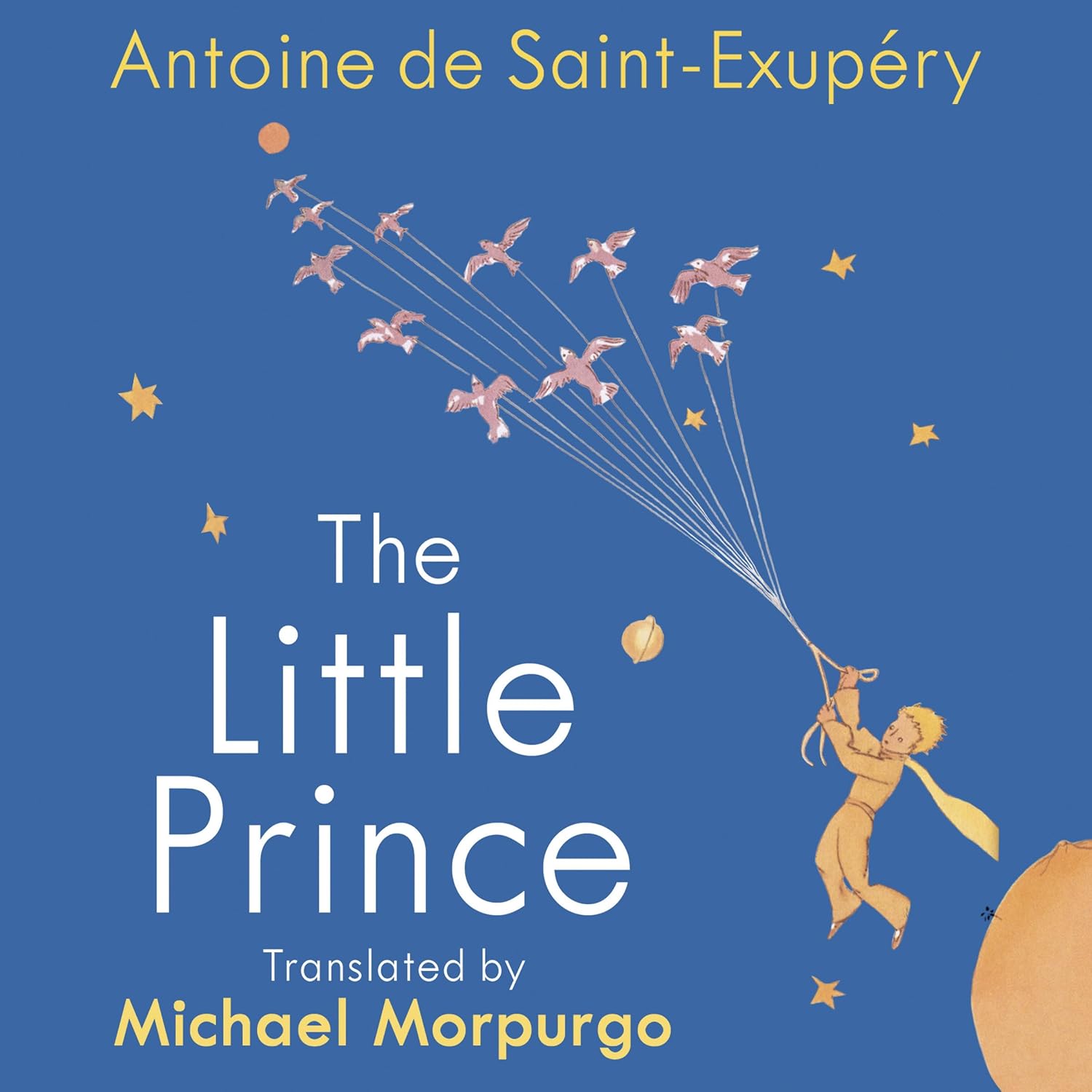 Amazon.com: The Little Prince: A new translation by Michael Morpurgo ...