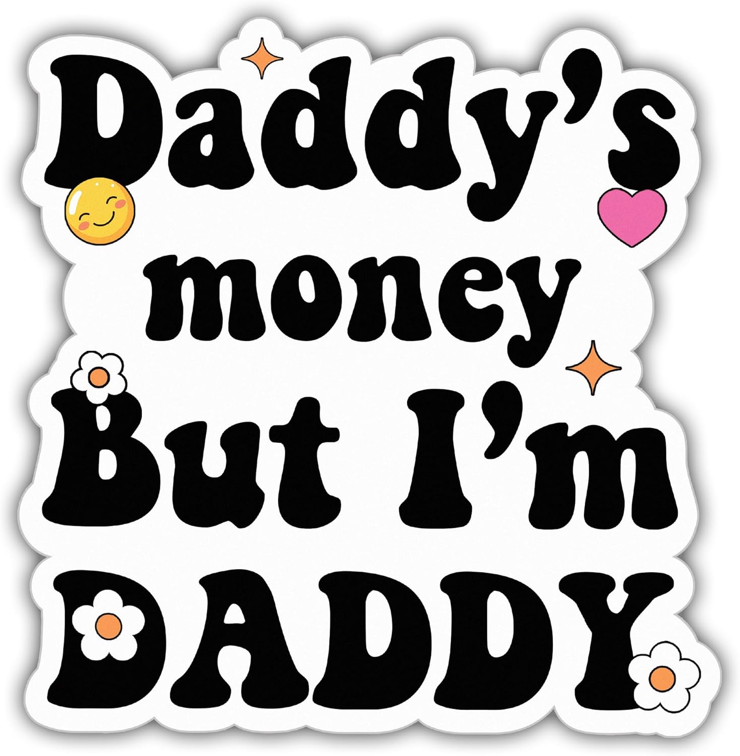 Amazon.com: Dad Stickers Father Stickers Daddy's Money But I'm Daddy ...