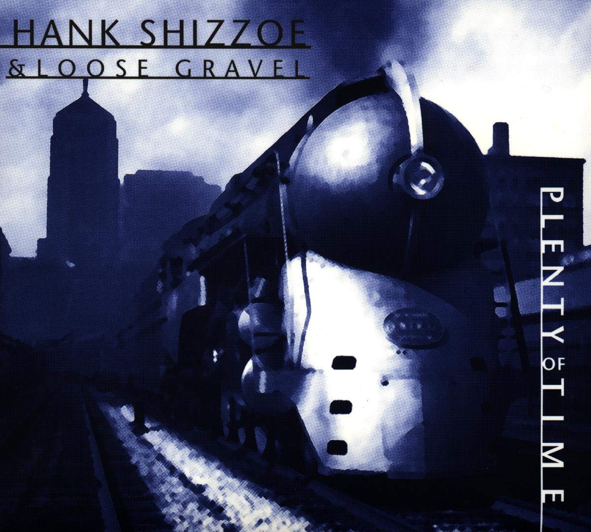 SHIZZOE,HANK - Plenty of Time - Amazon.com Music