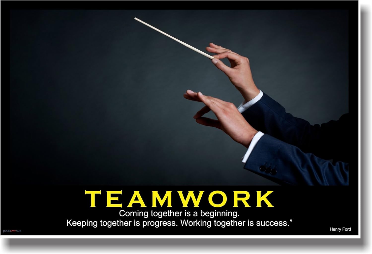 Amazon.com: Teamwork - (Conducting) Coming Together Is a Beginning ...