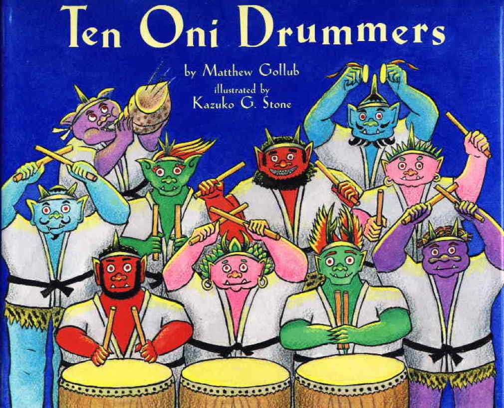 Ten Oni Drummers: Gollub, Matthew, Stone, Kazuko G.: 9781584300113 ...