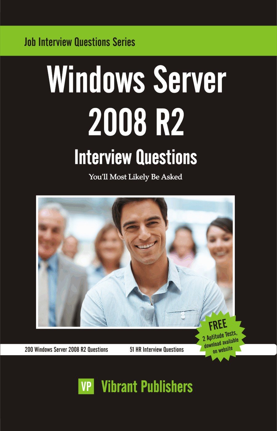 Windows Server 2008 R2 Interview Questions You'll Most Likely Be Asked ...