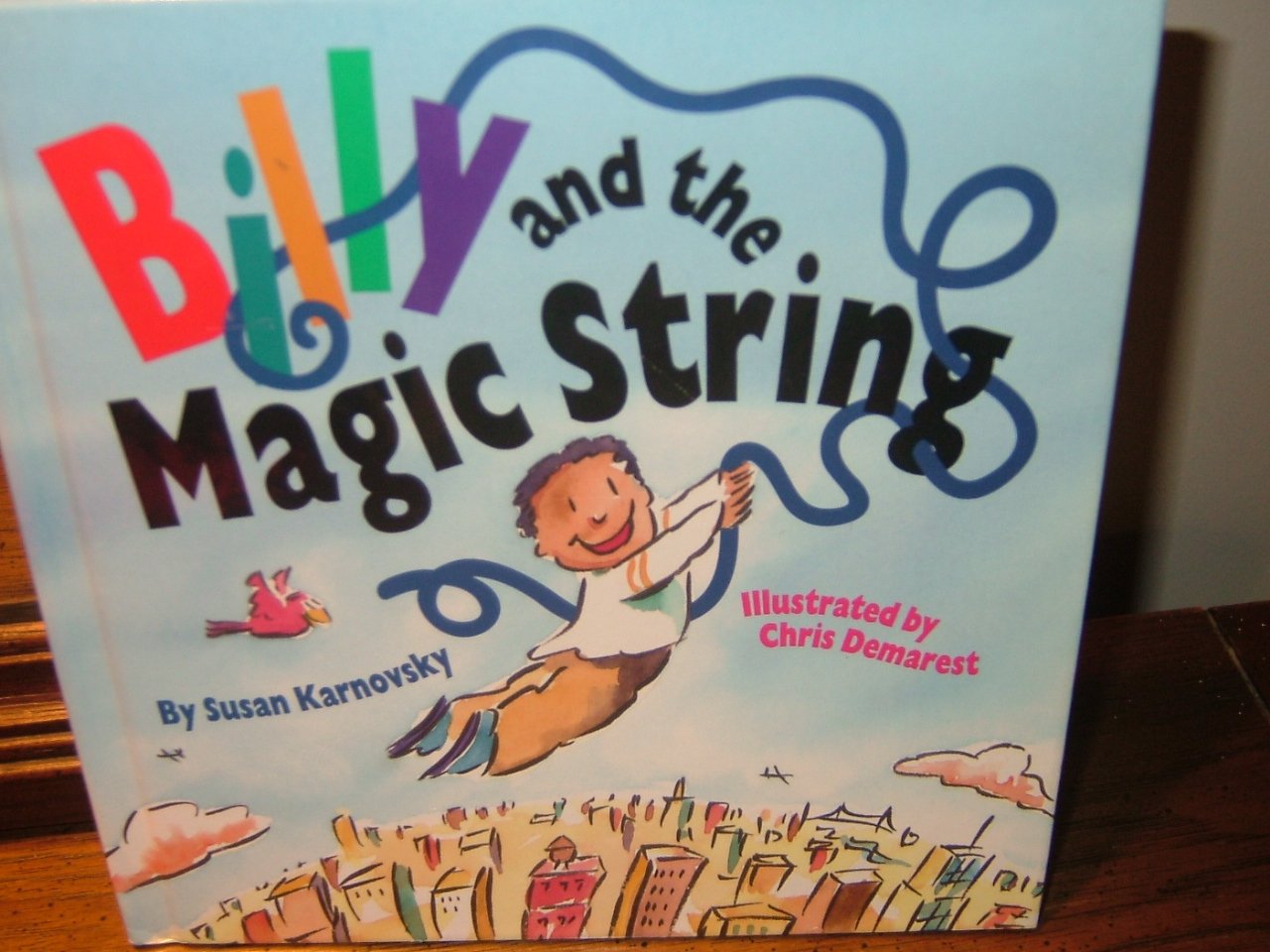Billy and the Magic String: Karnovsky, Susan, Demarest, Chris L ...