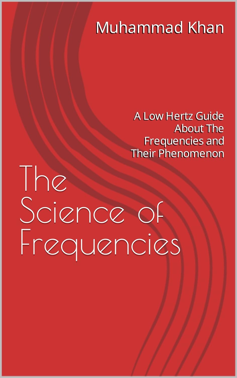 Amazon.com: The Science of Frequencies: A Low Hertz Guide About The ...