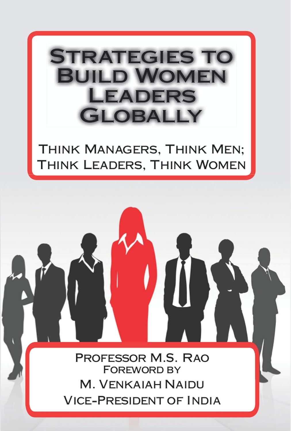 Strategies to Build Women Leaders Globally: Think Managers, Think Men ...
