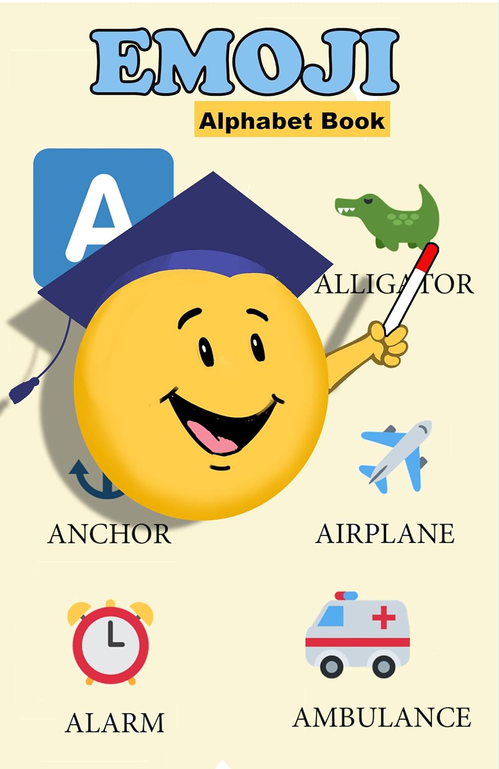 The Emoji Alphabet Book: An ABC Book - Kindle edition by 2.0,Workshop ...