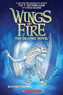 Winter Turning: A Graphic Novel (Wings of Fire Graphic Novel #7 ...