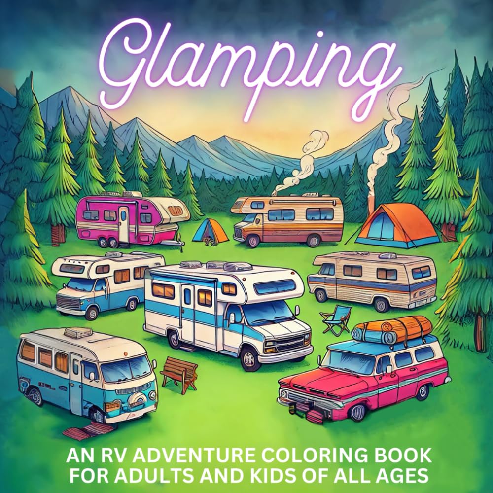 Amazon.com: Glamping: An RV Adventure Coloring Book for Adults and Kids ...
