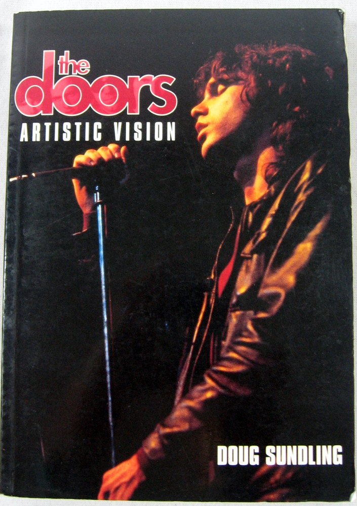 The "Doors": Artistic Vision: Amazon.co.uk: Sundling, Doug, Sugerman ...