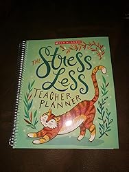 The Stress Less Teacher Planner: Scholastic Teacher's Friend ...